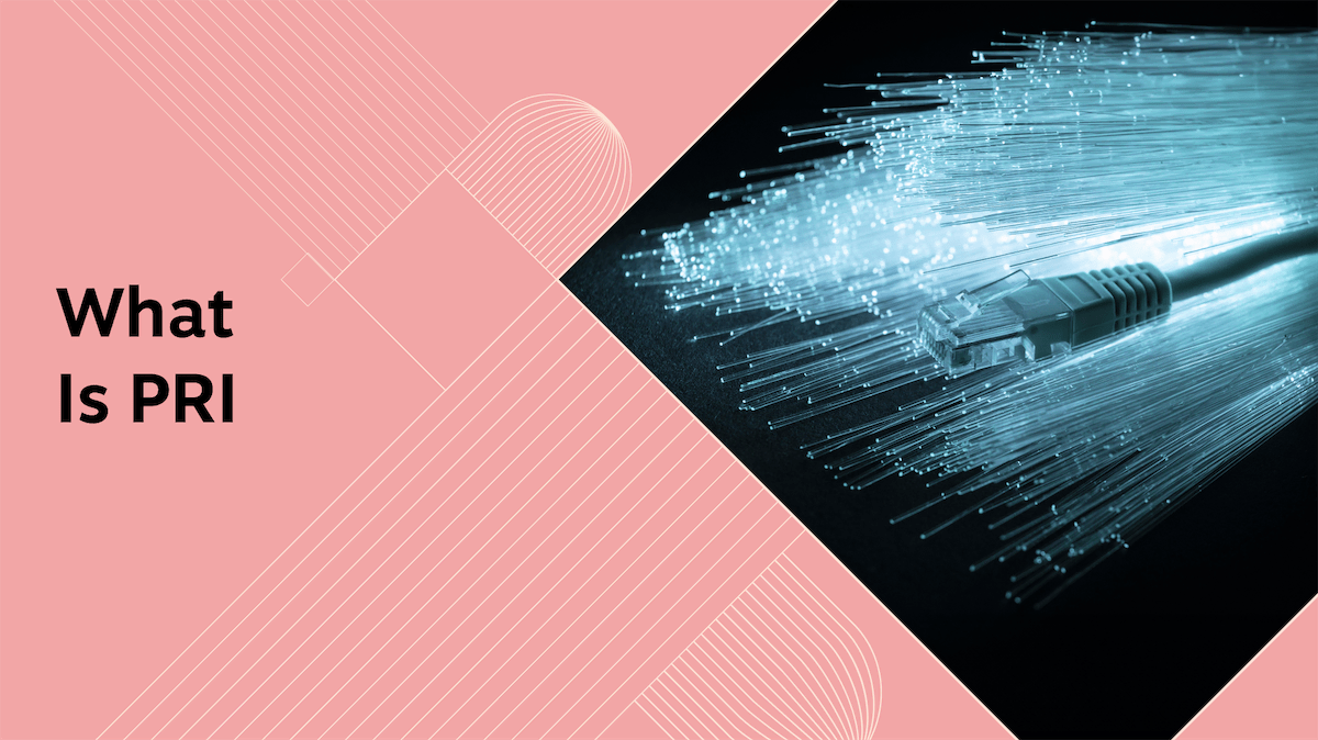 What Is PRI? The TLDR on Primary Rate Interface