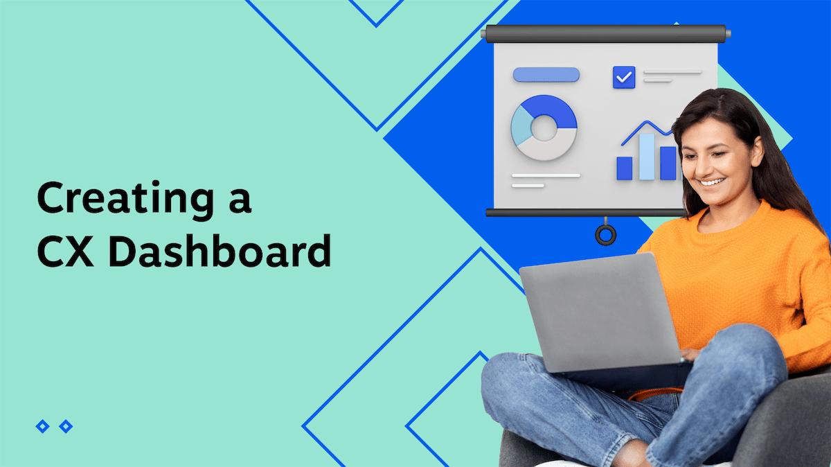 Customer Experience Dashboard Examples, Benefits, & Setup