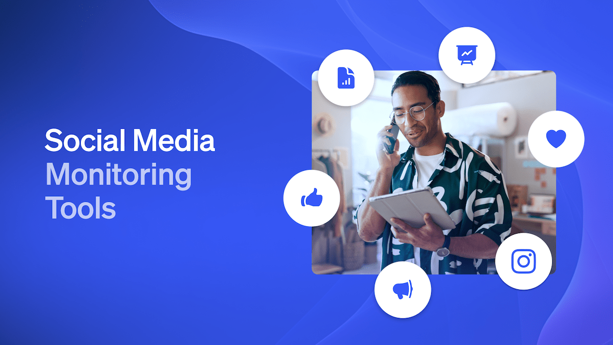 Best Social Media Monitoring Tools [Key Features & Top Picks]