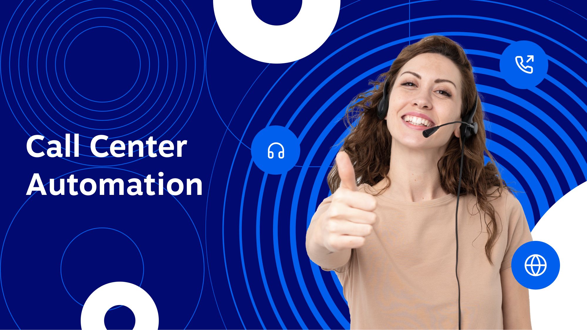 Call Center Automation: Benefits, Types, & Best Practices