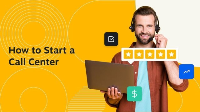 How To Start a Call Center in 7 Simple Steps [Guide]