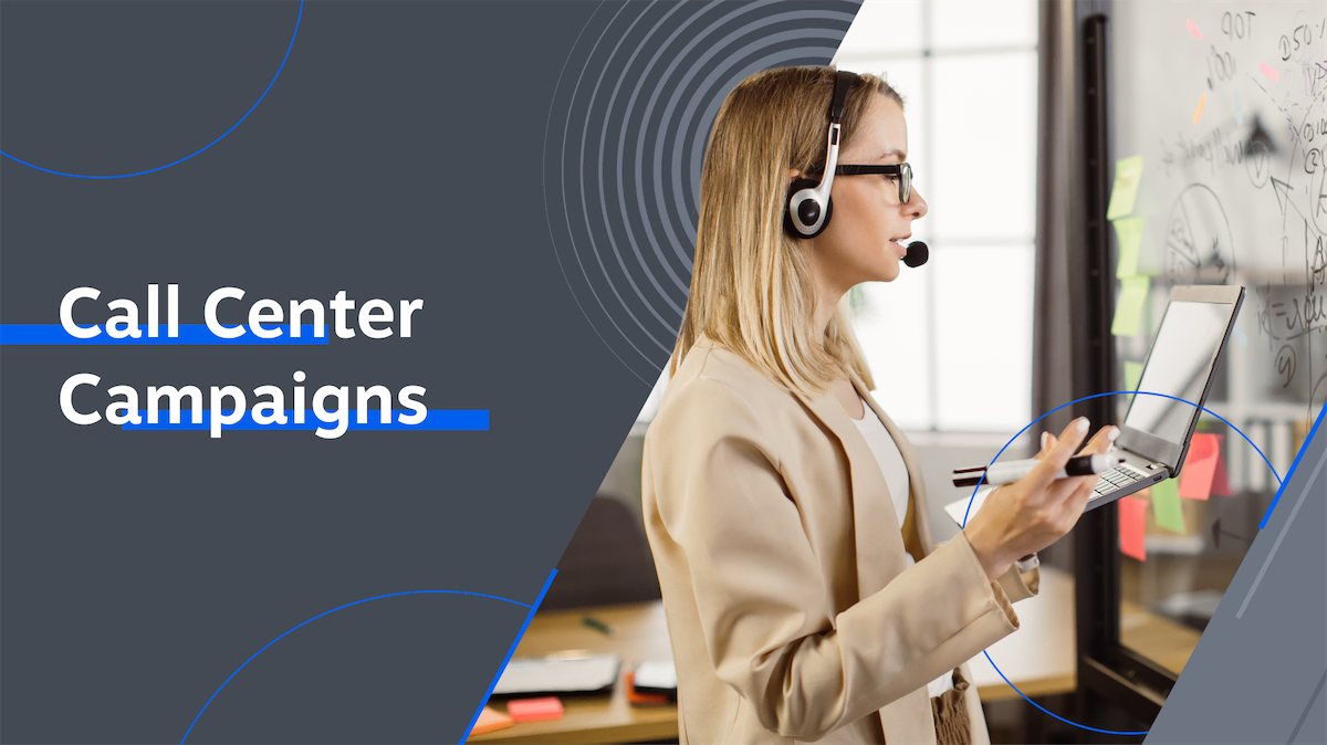 7 Essential Call Center Campaigns To Enhance Sales & Service