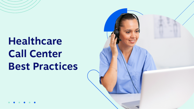 Healthcare Call Center Best Practices For Better Patient Care
