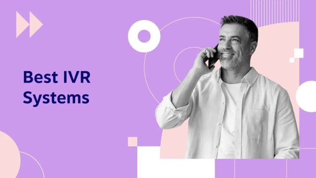 Best Interactive Voice Response (IVR) Systems of 2024