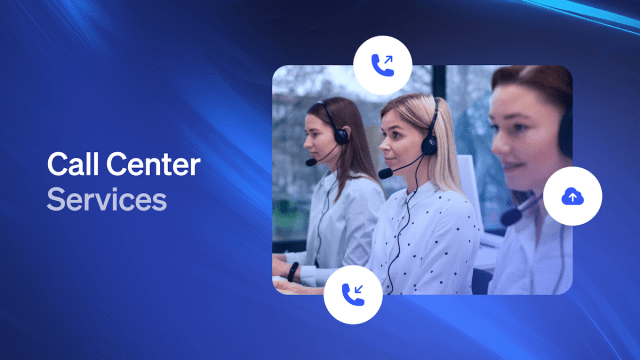 Choosing the Best Call Center Services Provider [2024 Guide]