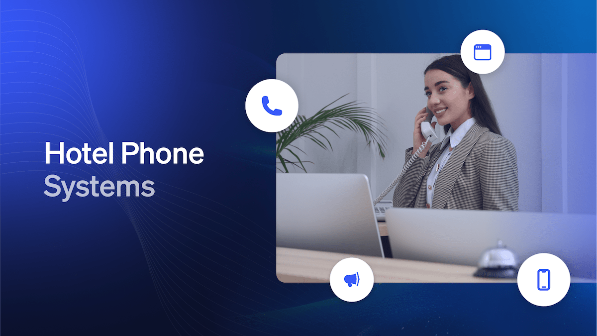 The Buyer’s Guide to Choosing a Hotel Phone System